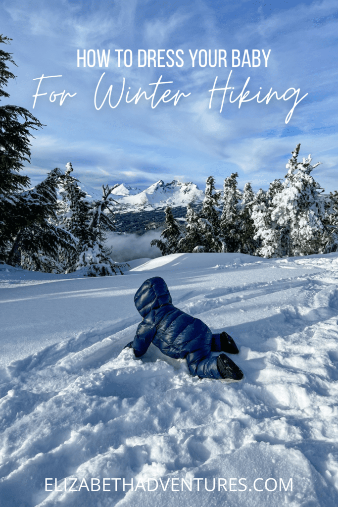 How to Dress a Baby for Winter Hiking | Elizabeth Adventures